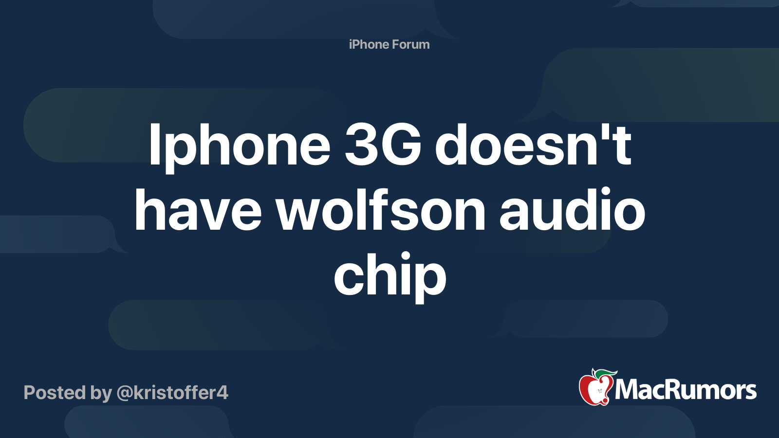 Iphone 3G doesn't have wolfson audio chip | MacRumors Forums