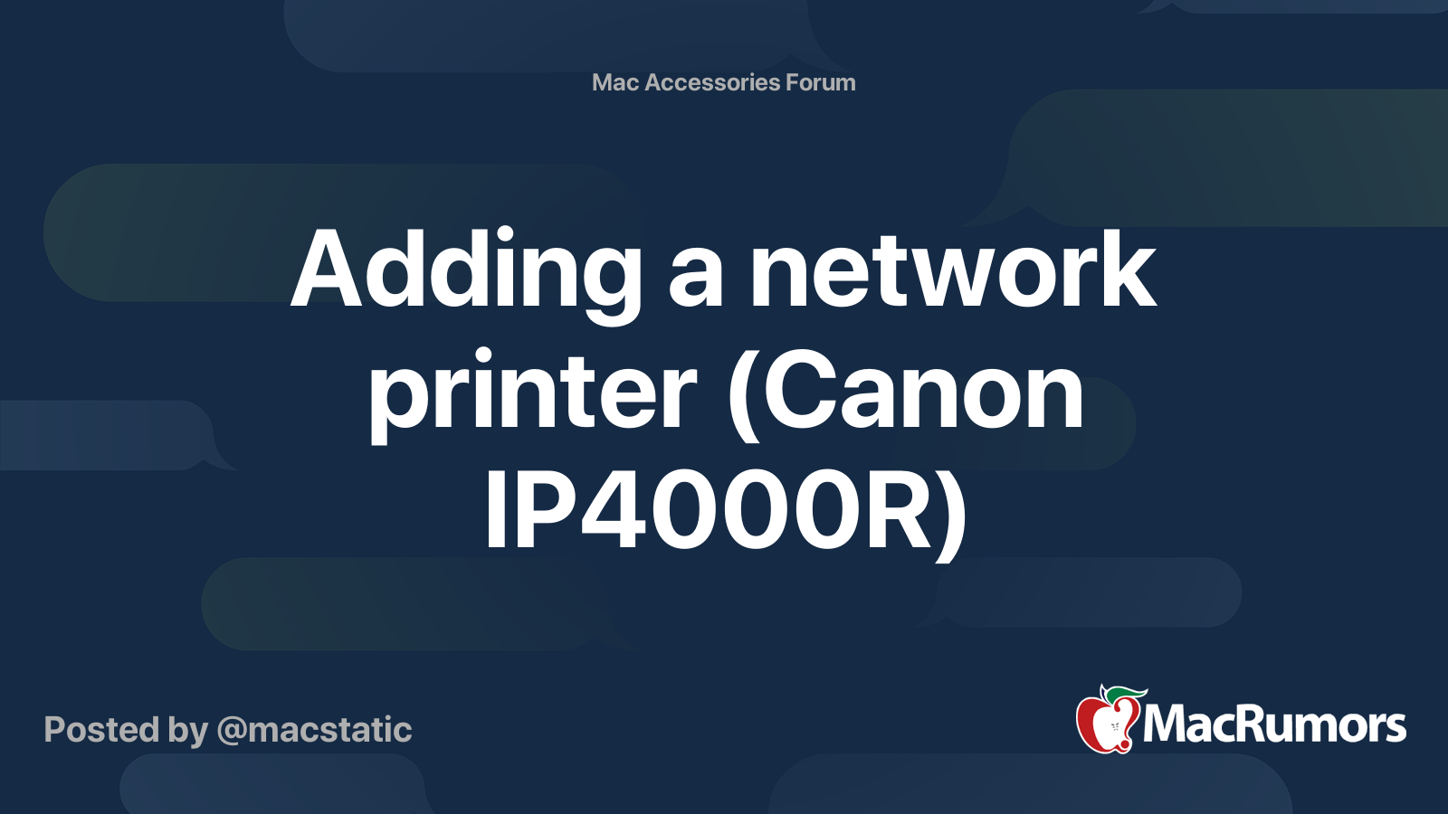 Adding a network printer (Canon IP4000R) | MacRumors Forums