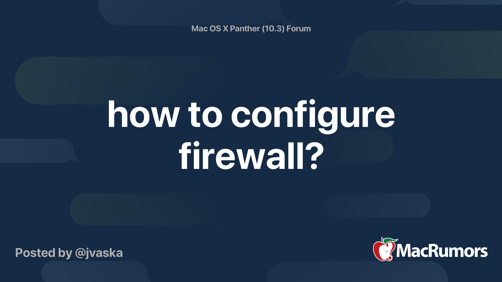 how to configure firewall? | MacRumors Forums