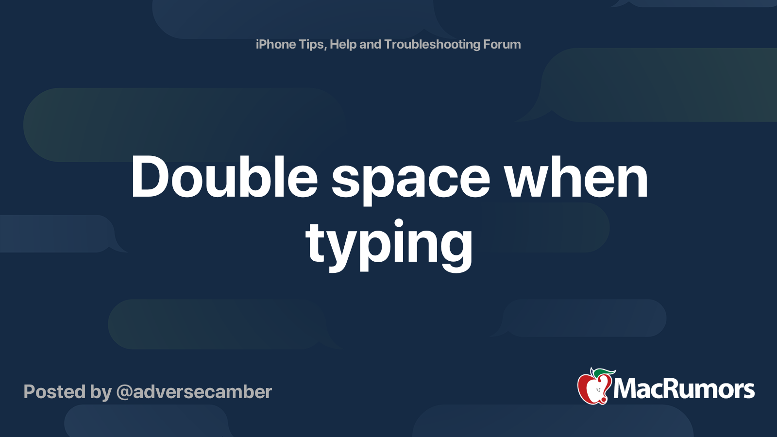Double space when typing | MacRumors Forums