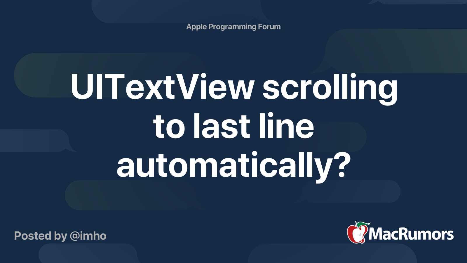 Uitextview Scrolling To Last Line Automatically Macrumors Forums