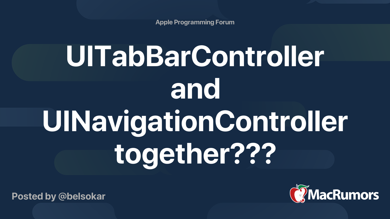 UITabBarController and UINavigationController together??? | MacRumors Forums