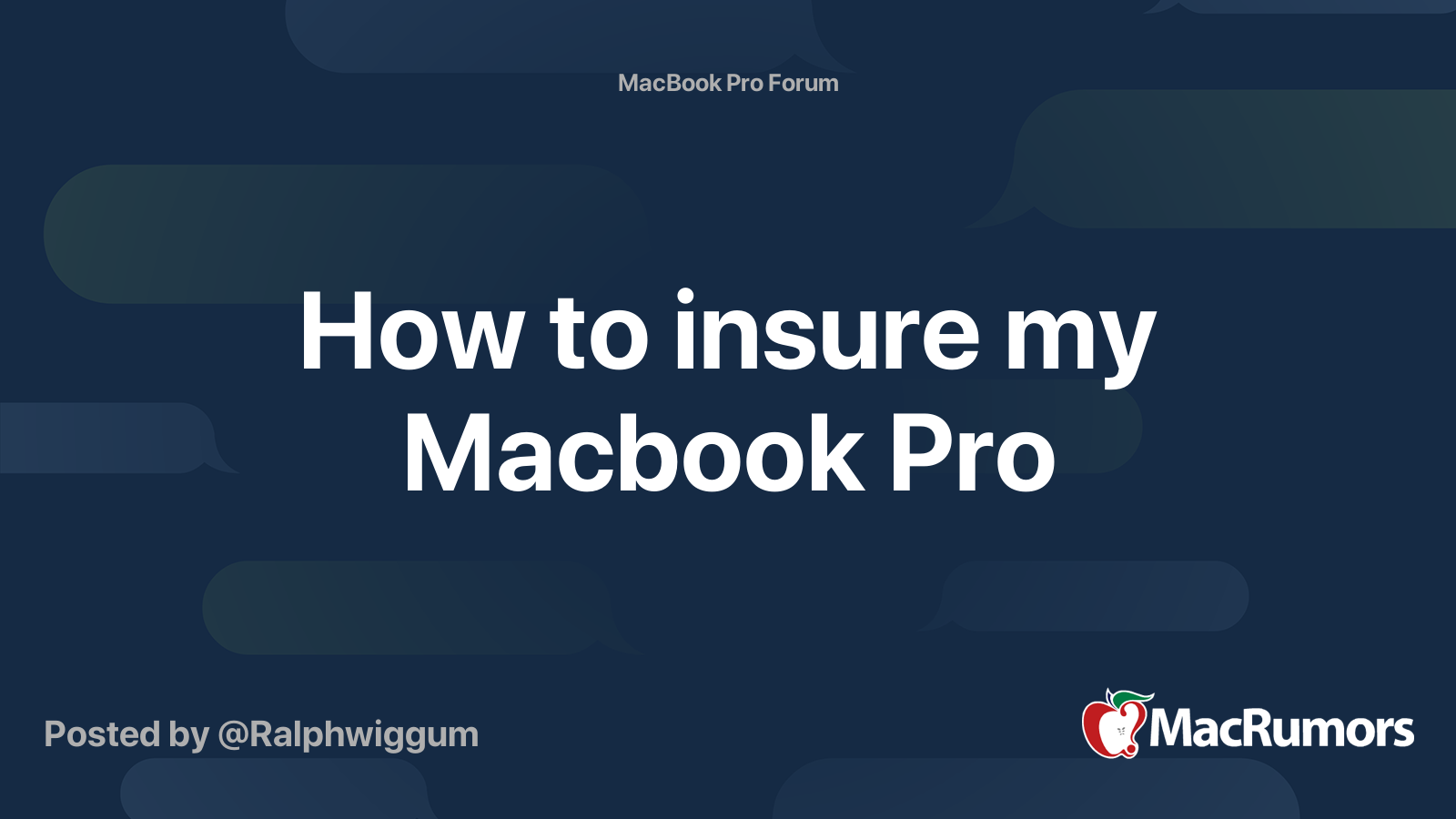 How to insure my Macbook Pro | MacRumors Forums