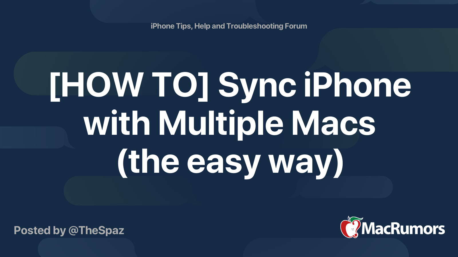 [HOW TO] Sync iPhone with Multiple Macs (the easy way) | MacRumors Forums