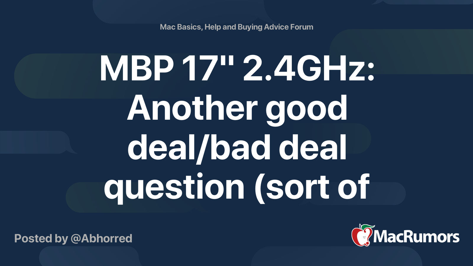 MBP 17" 2.4GHz: Another good deal/bad deal question (sort of urgent ...