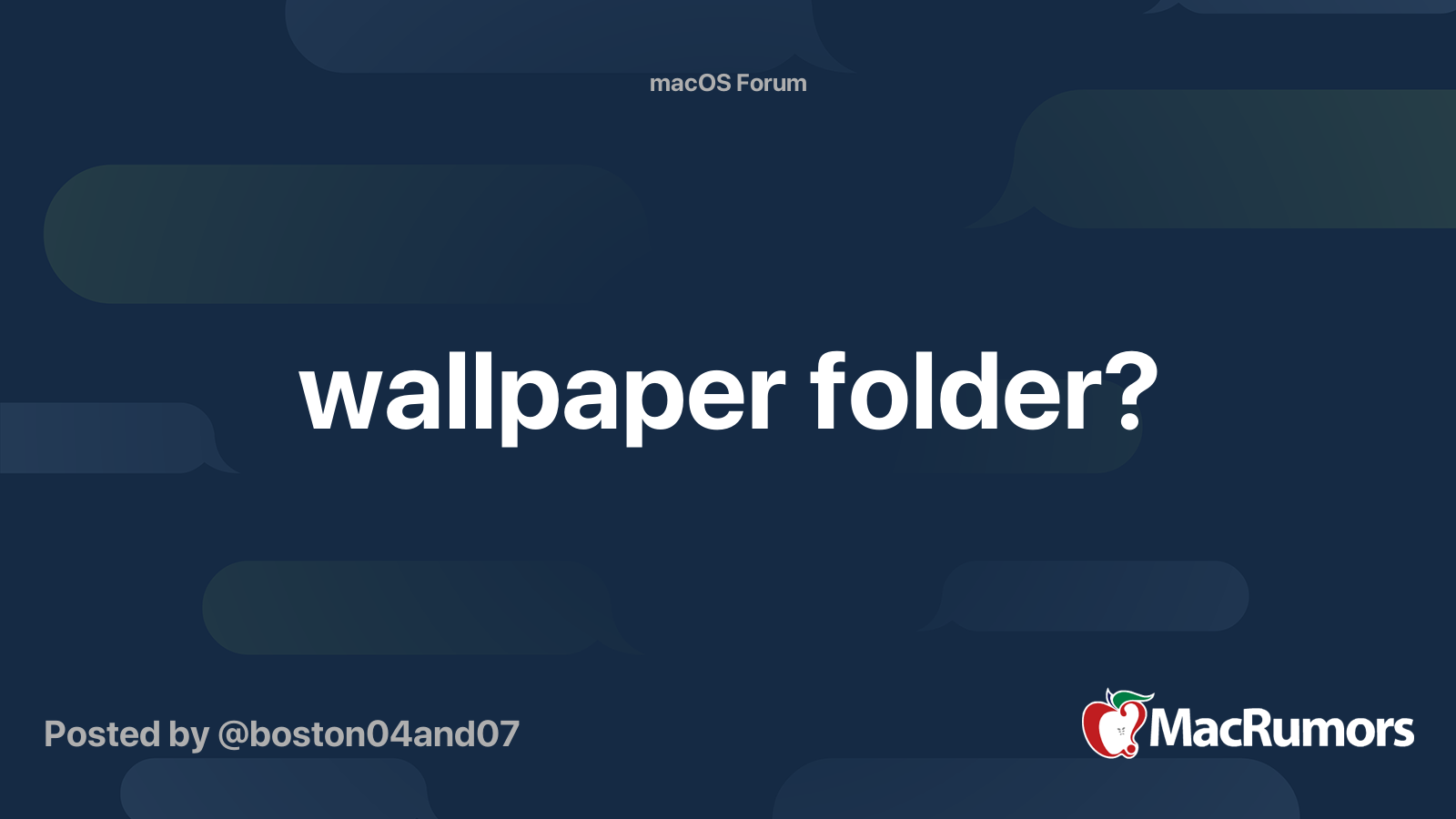 wallpaper folder? | MacRumors Forums
