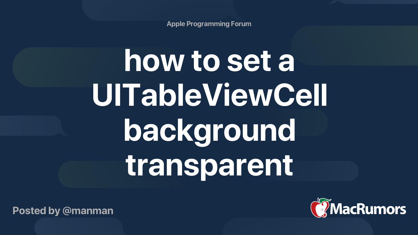 how to set a UITableViewCell background transparent | MacRumors Forums