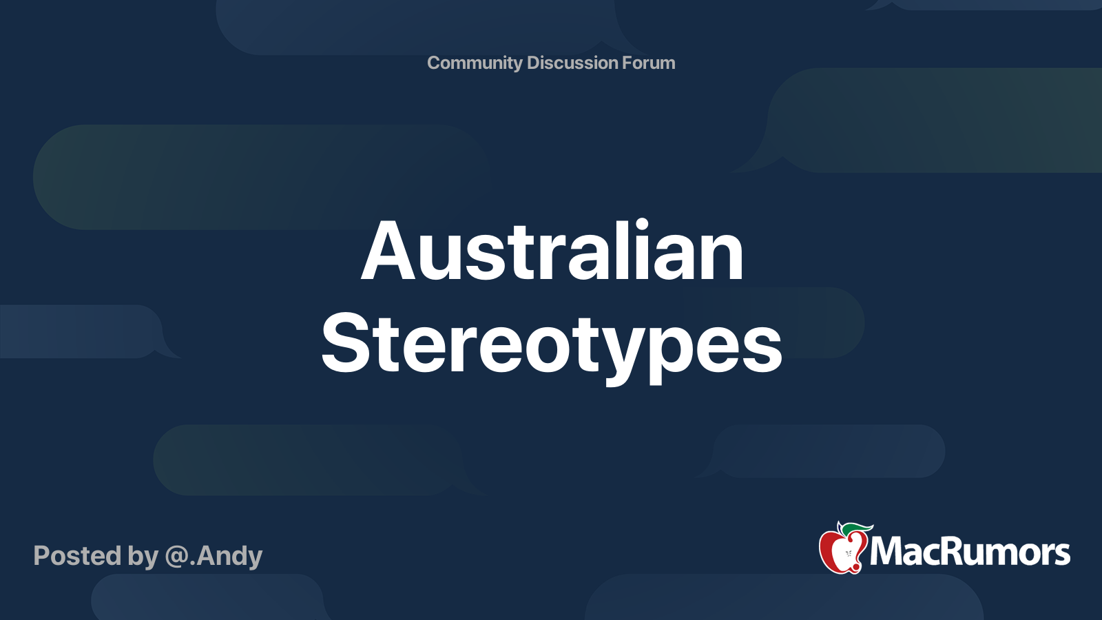 Australian Stereotypes | MacRumors Forums
