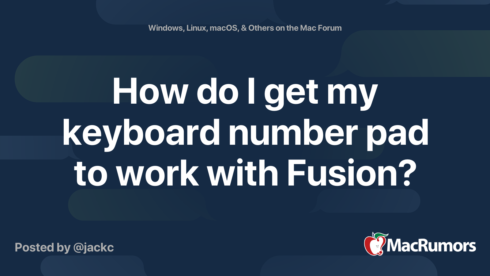 How do I get my keyboard number pad to work with Fusion? | MacRumors Forums