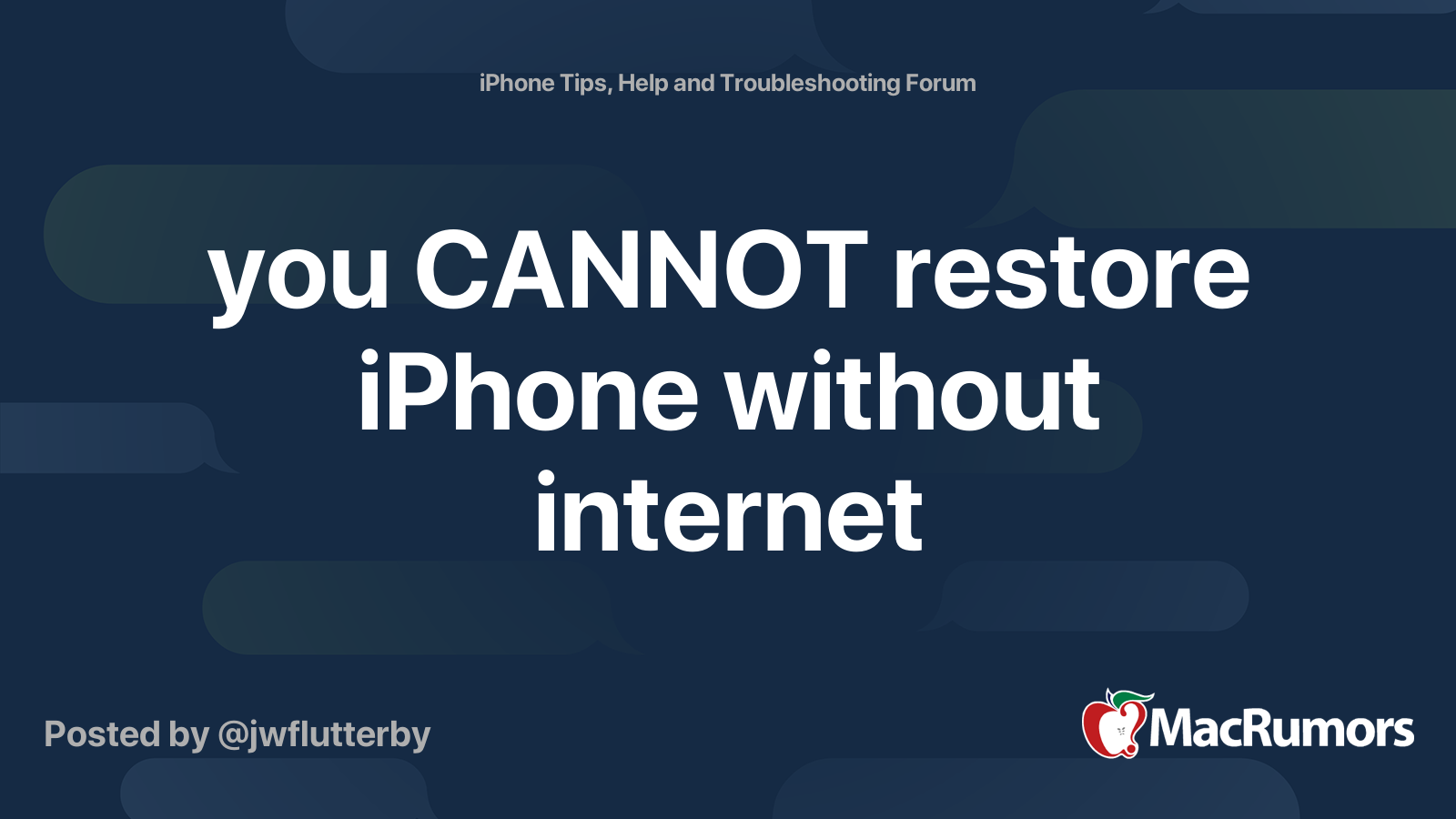you CANNOT restore iPhone without internet | MacRumors Forums