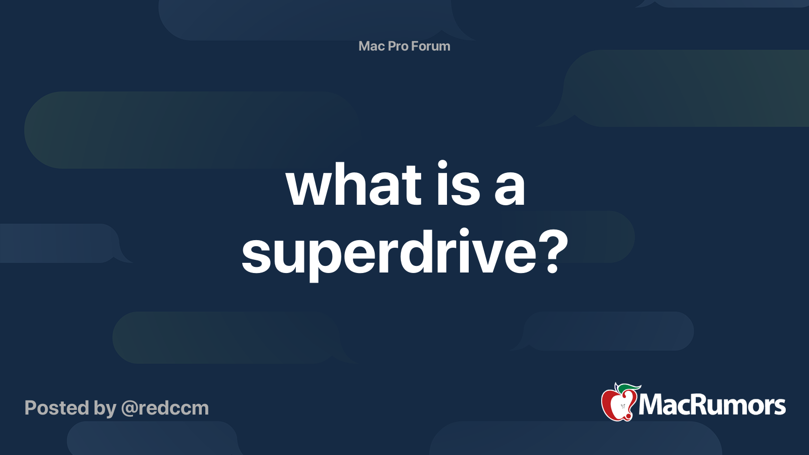 what is a superdrive? | MacRumors Forums