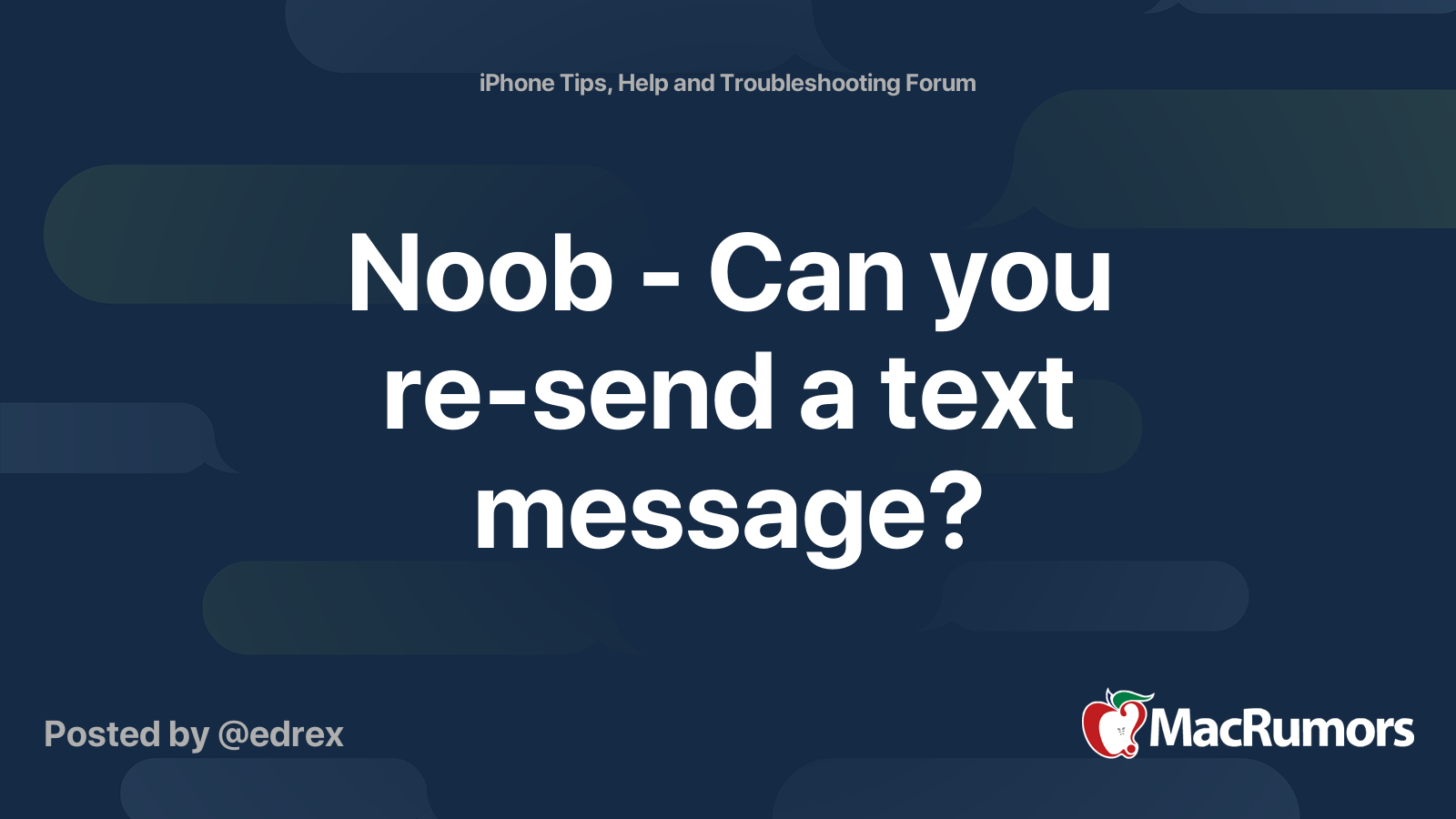 Noob - Can you re-send a text message? | MacRumors Forums