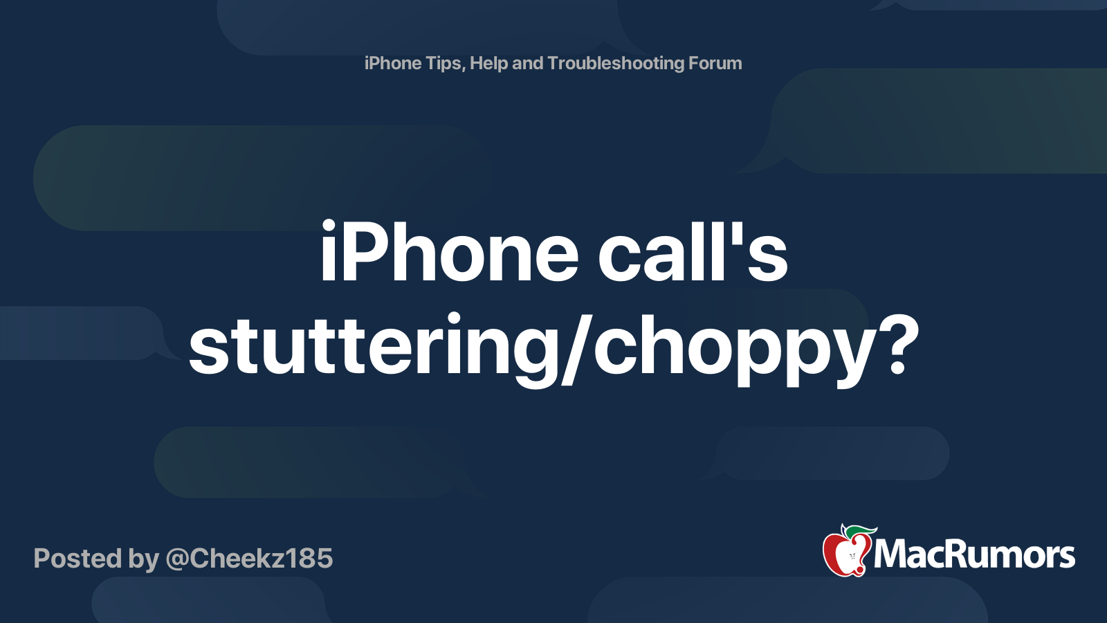 iPhone call's stuttering/choppy? | MacRumors Forums