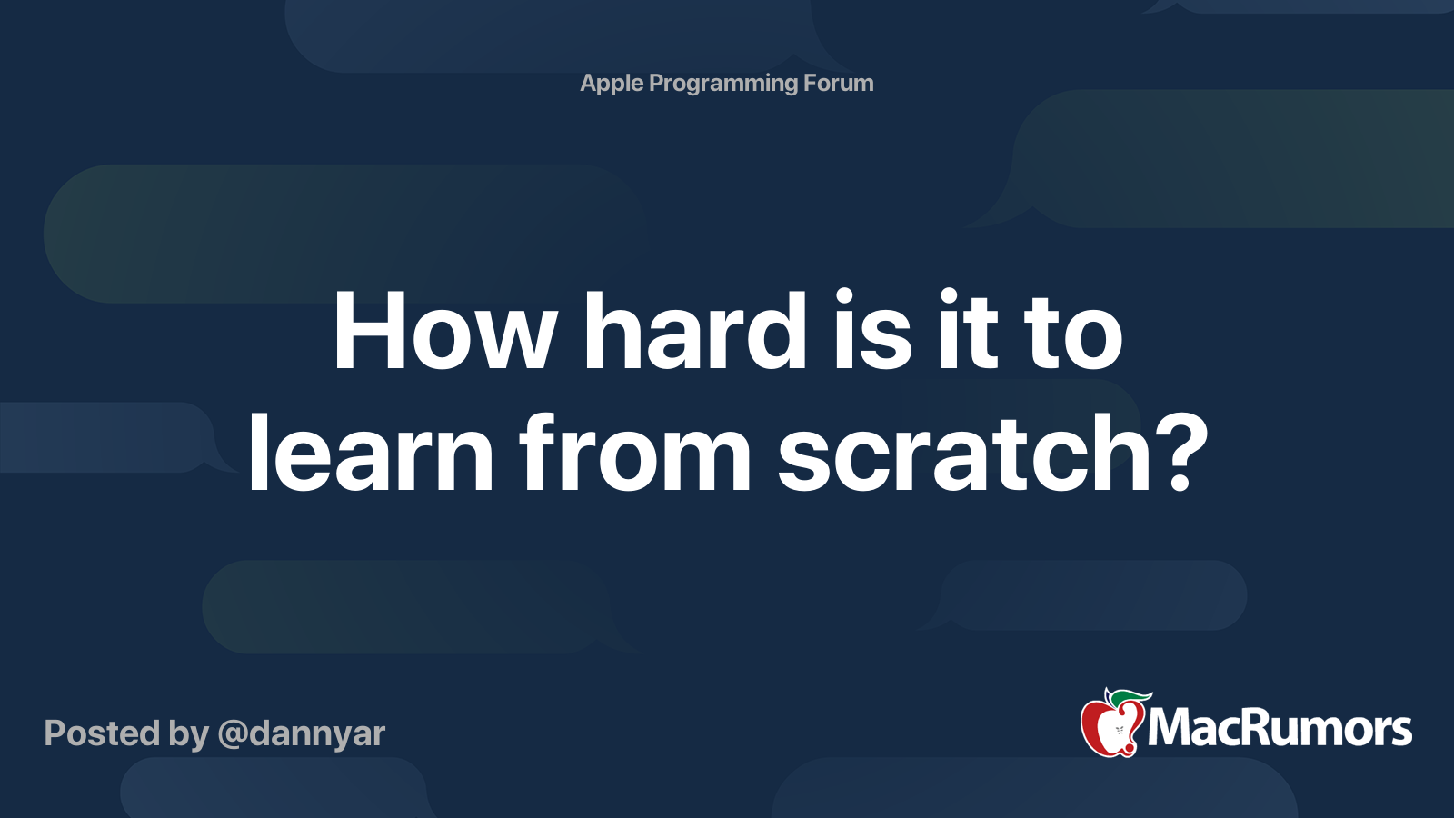 How hard is it to learn from scratch? | MacRumors Forums