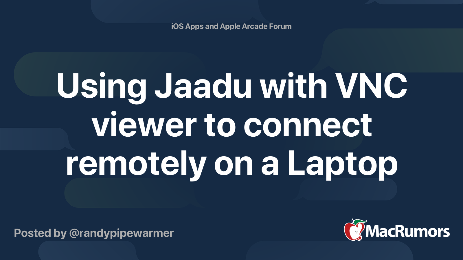 Using Jaadu with VNC viewer to connect remotely on a Laptop | MacRumors Forums