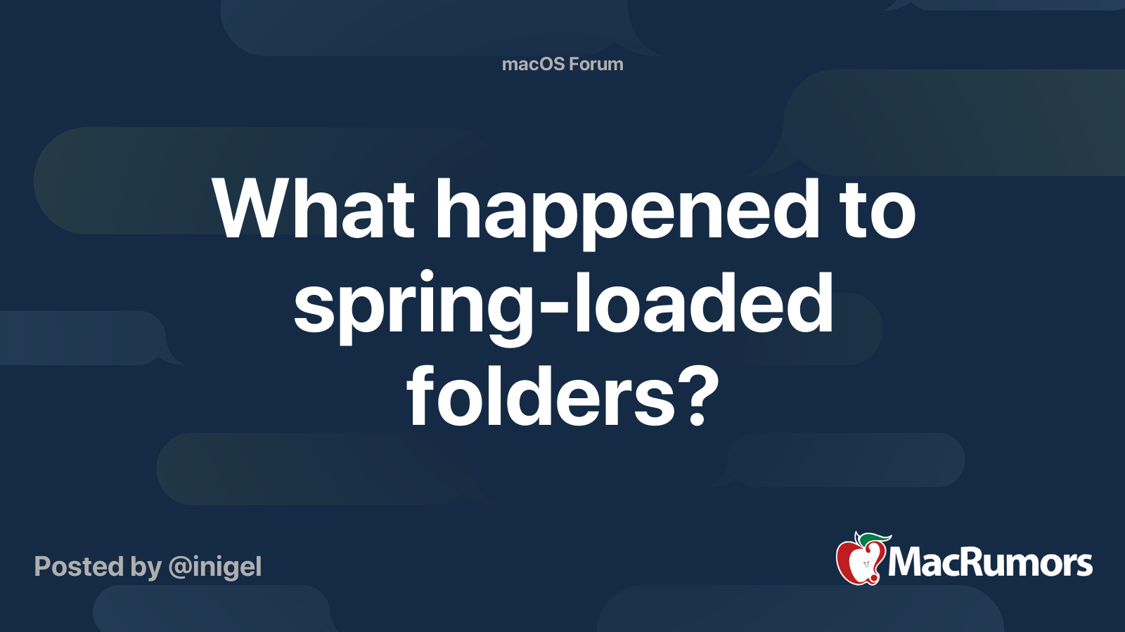 What happened to spring-loaded folders? | MacRumors Forums