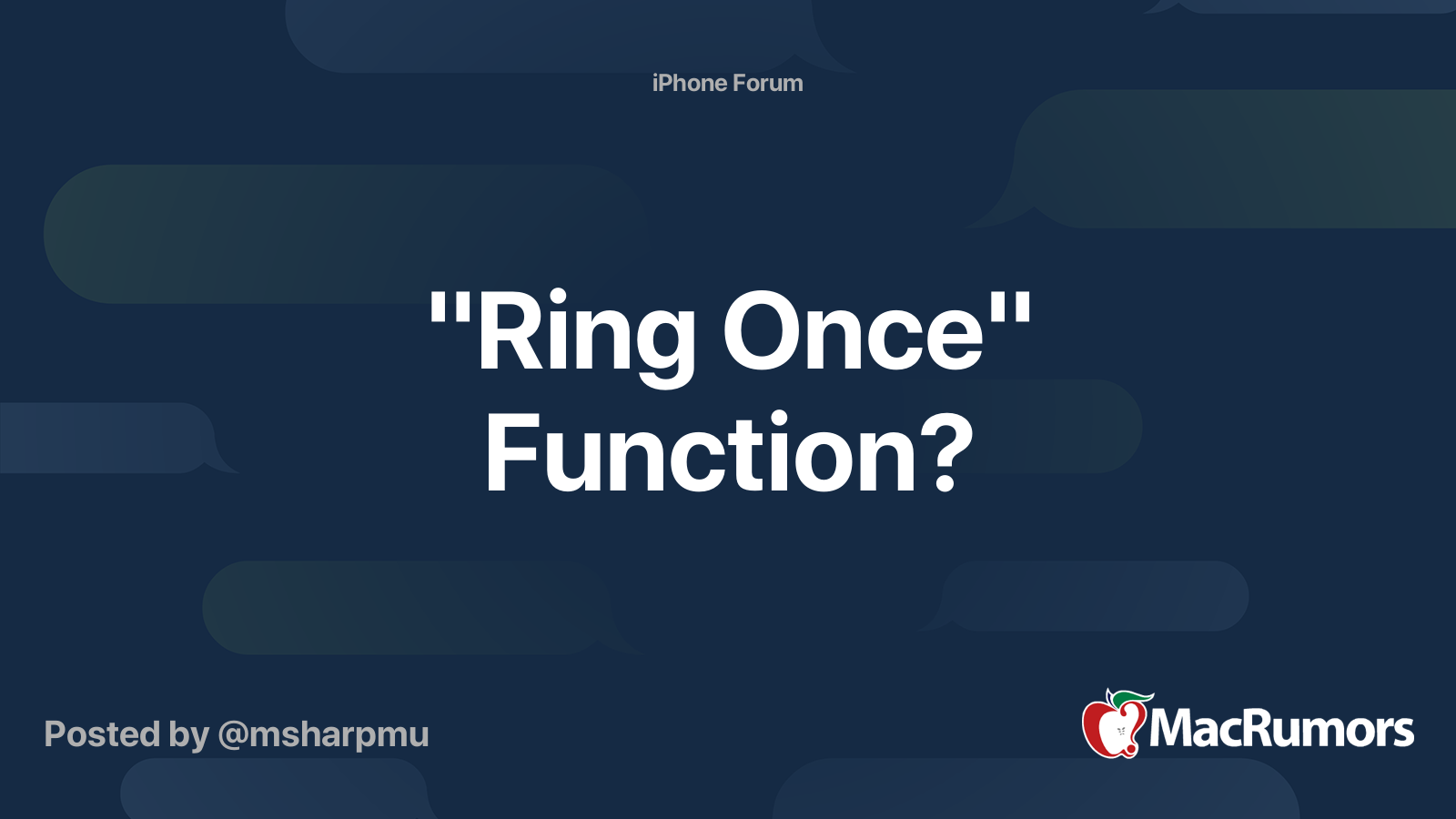"Ring Once" Function? | MacRumors Forums