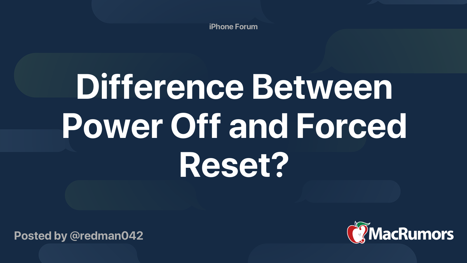 Difference Between Power Off and Forced Reset? | MacRumors Forums