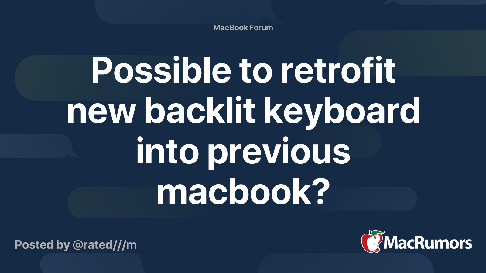 Possible to retrofit new backlit keyboard into previous macbook? | MacRumors Forums