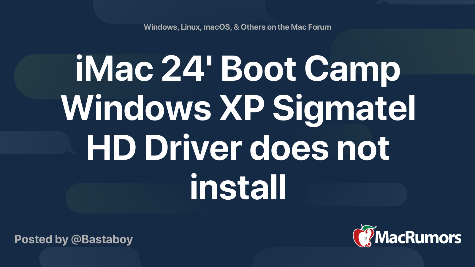 iMac 24' Boot Camp Windows XP Sigmatel HD Driver does not install | MacRumors Forums