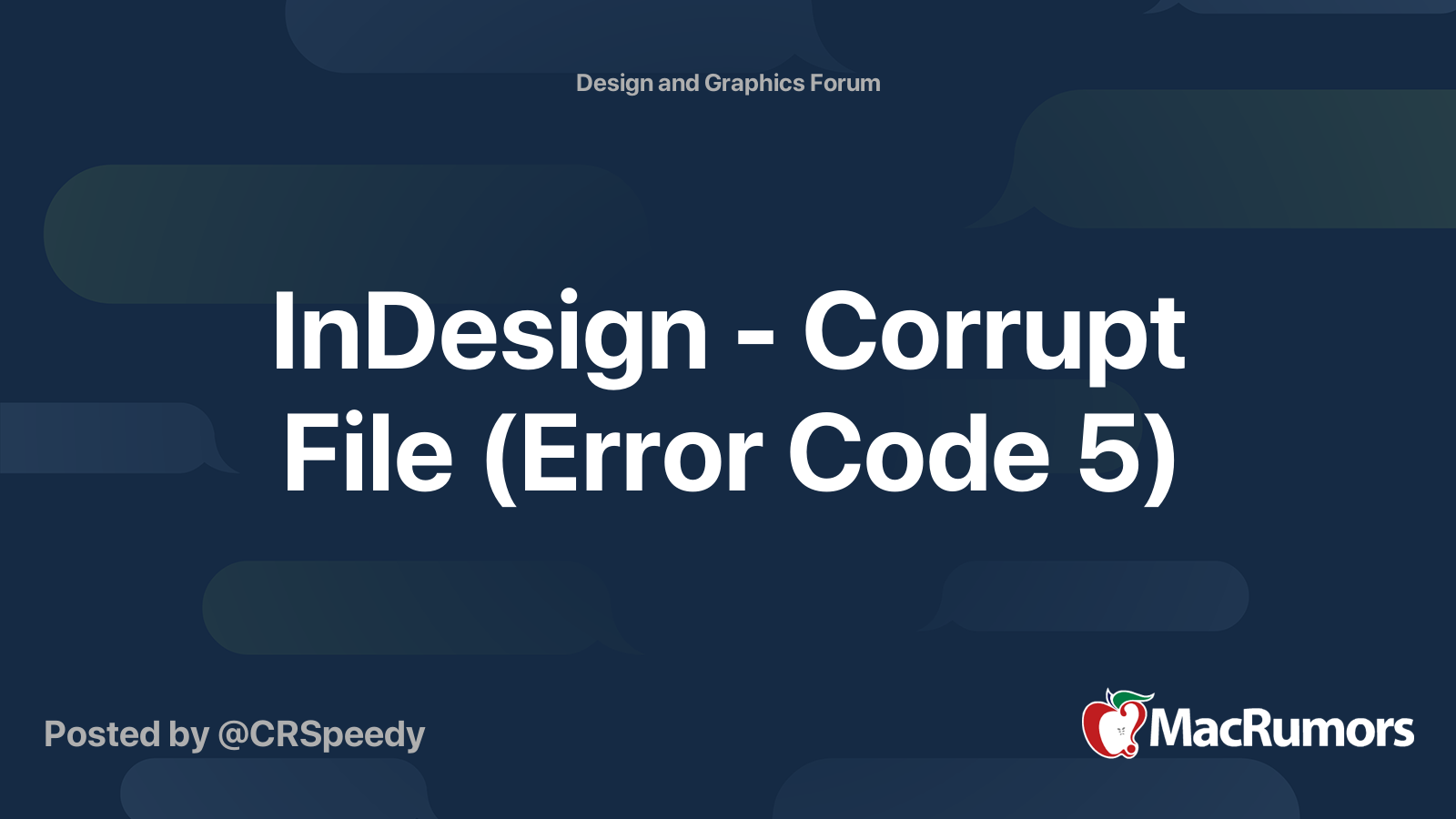 InDesign - Corrupt File (Error Code 5) | MacRumors Forums