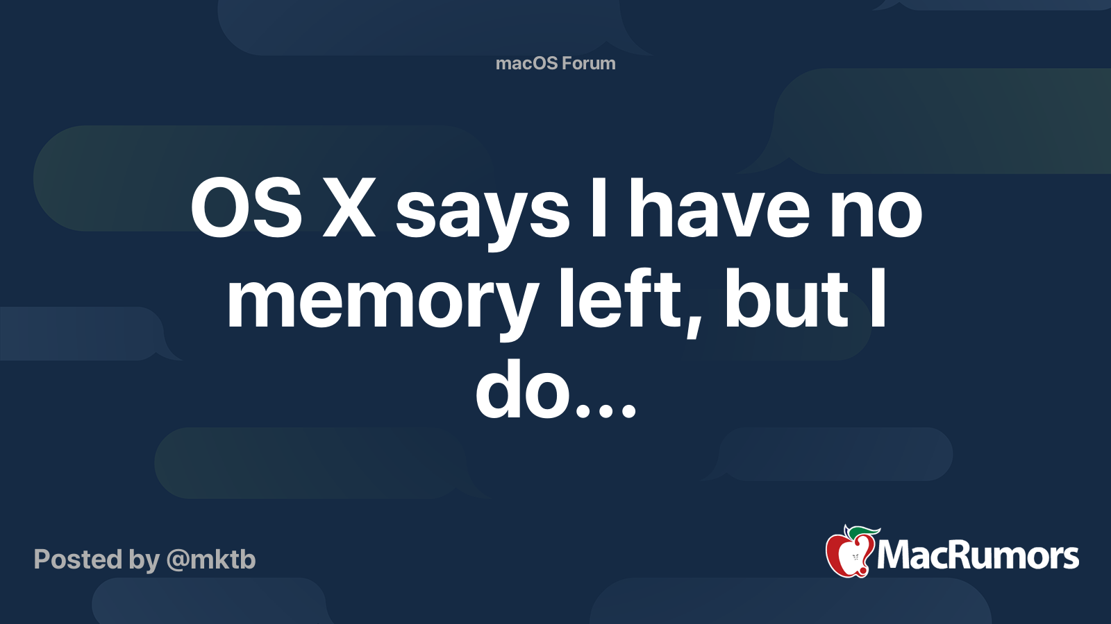 OS X says I have no memory left, but I do... | MacRumors Forums