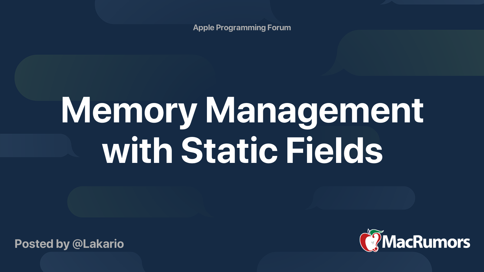 Memory Management with Static Fields | MacRumors Forums