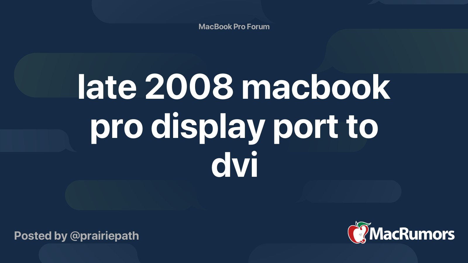 late 2008 macbook pro display port to dvi | MacRumors Forums