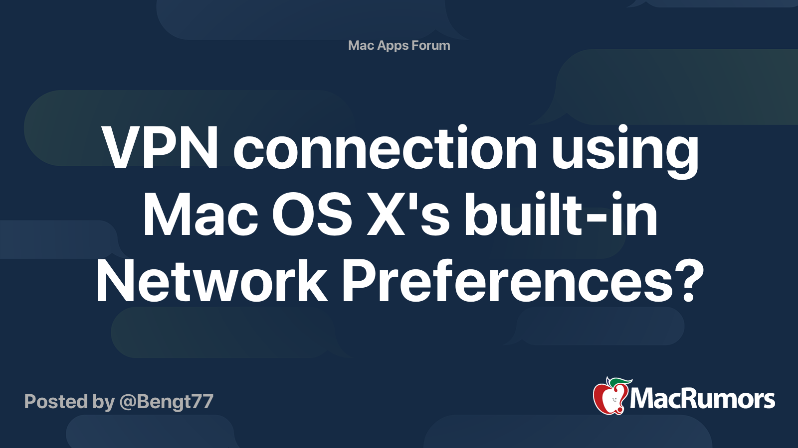 Vpn Connection Using Mac Os Xs Built In Network Preferences Macrumors Forums