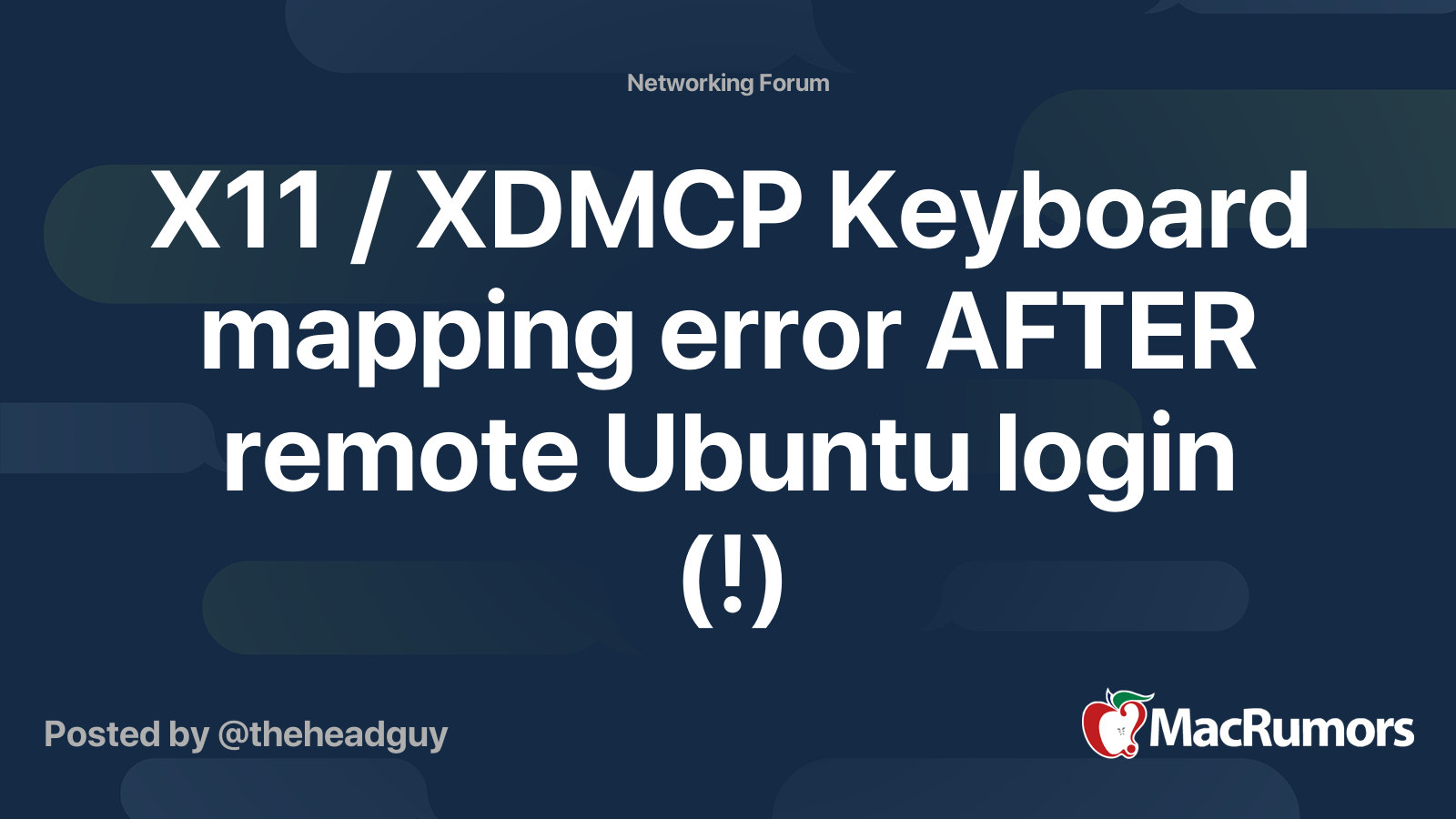 X11 / XDMCP Keyboard mapping error AFTER remote Ubuntu login (!) | MacRumors Forums