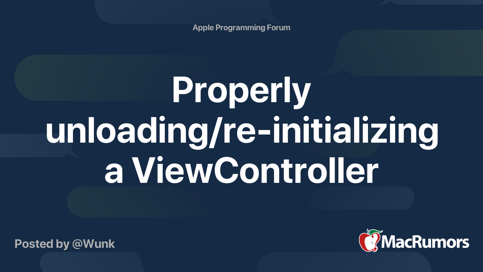 Properly unloading/re-initializing a ViewController | MacRumors Forums