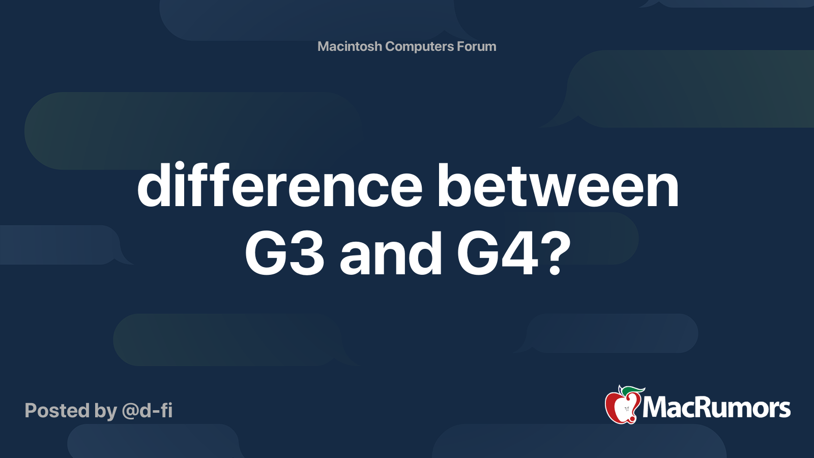 difference between G3 and G4? | MacRumors Forums