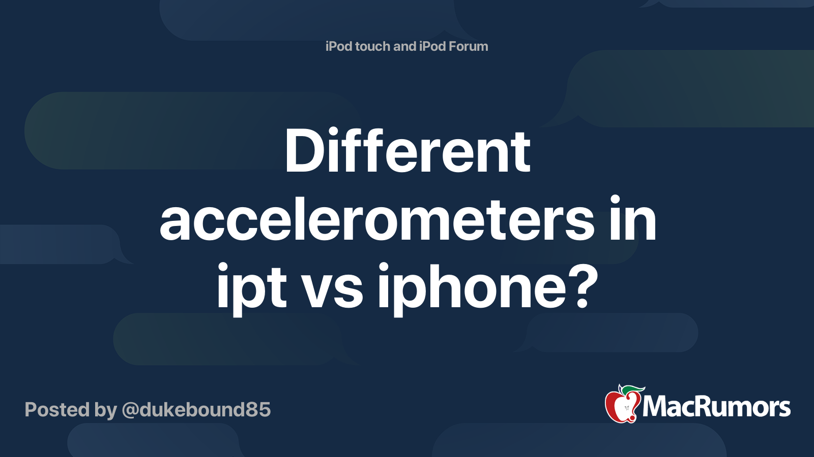 Different accelerometers in ipt vs iphone? | MacRumors Forums