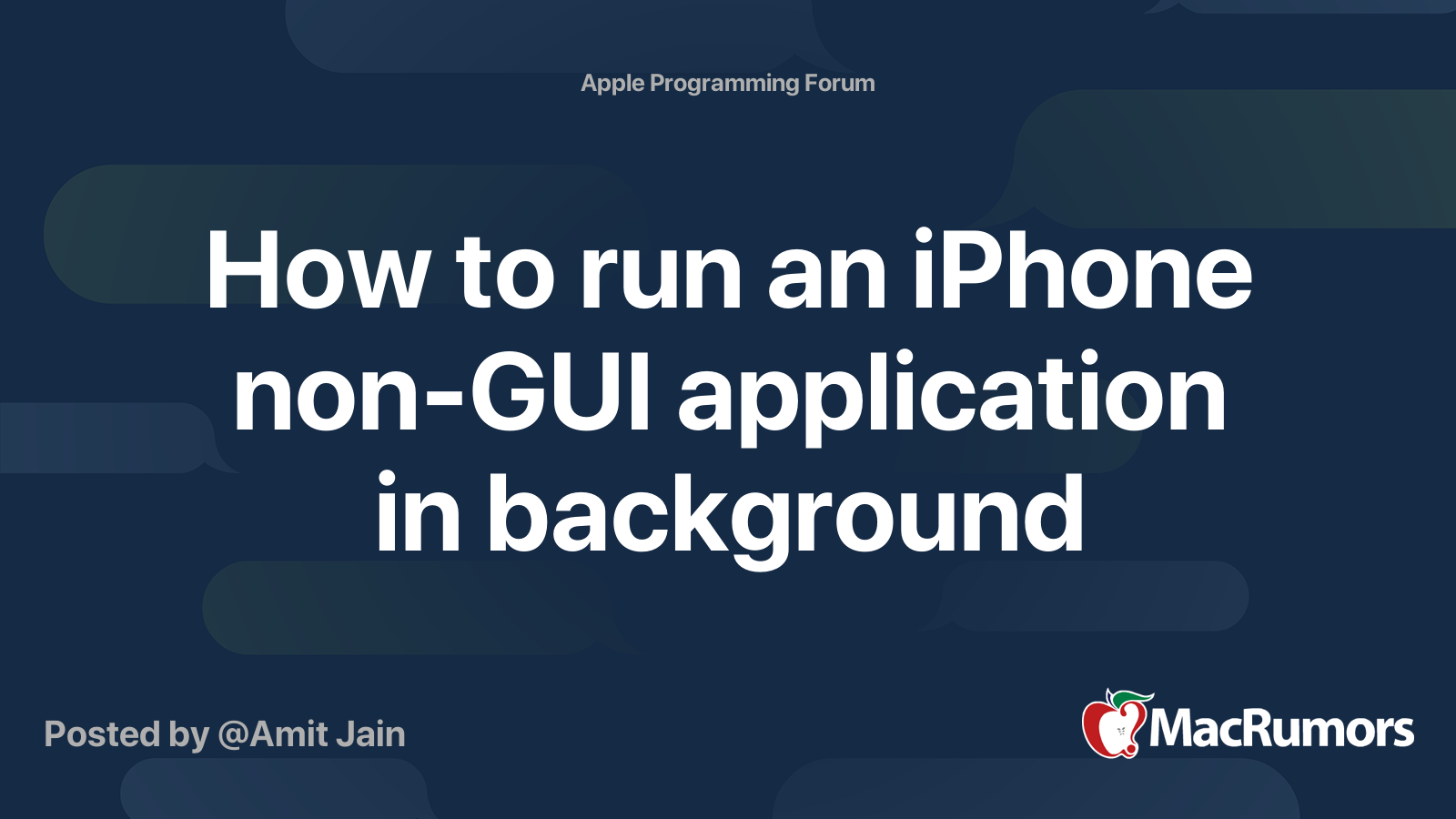 How to run an iPhone non-GUI application in background | MacRumors Forums