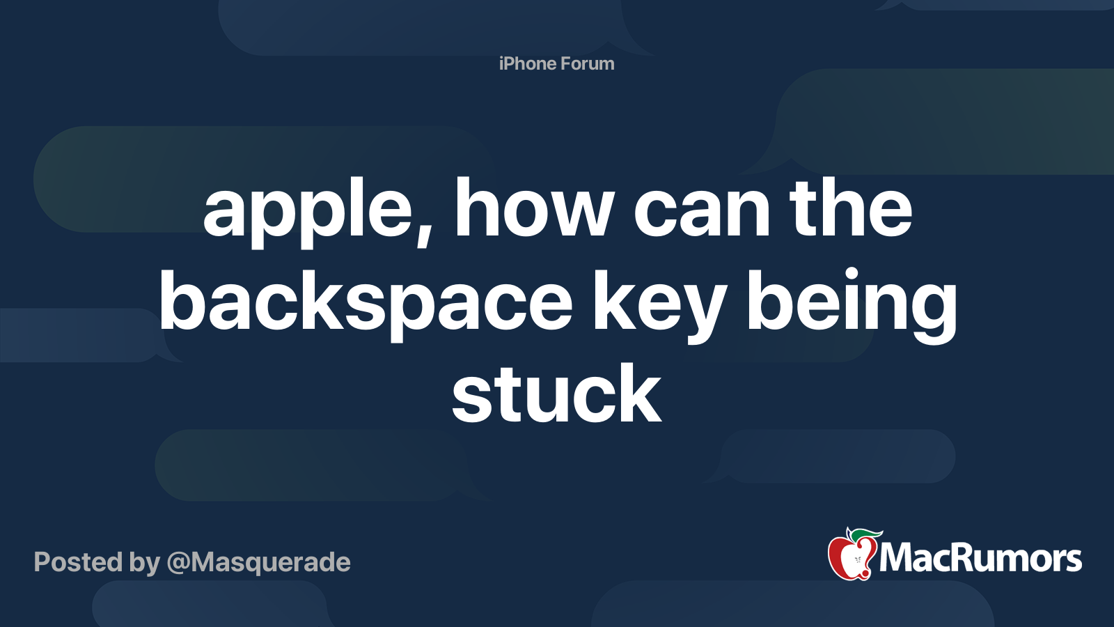 apple, how can the backspace key being stuck | MacRumors Forums