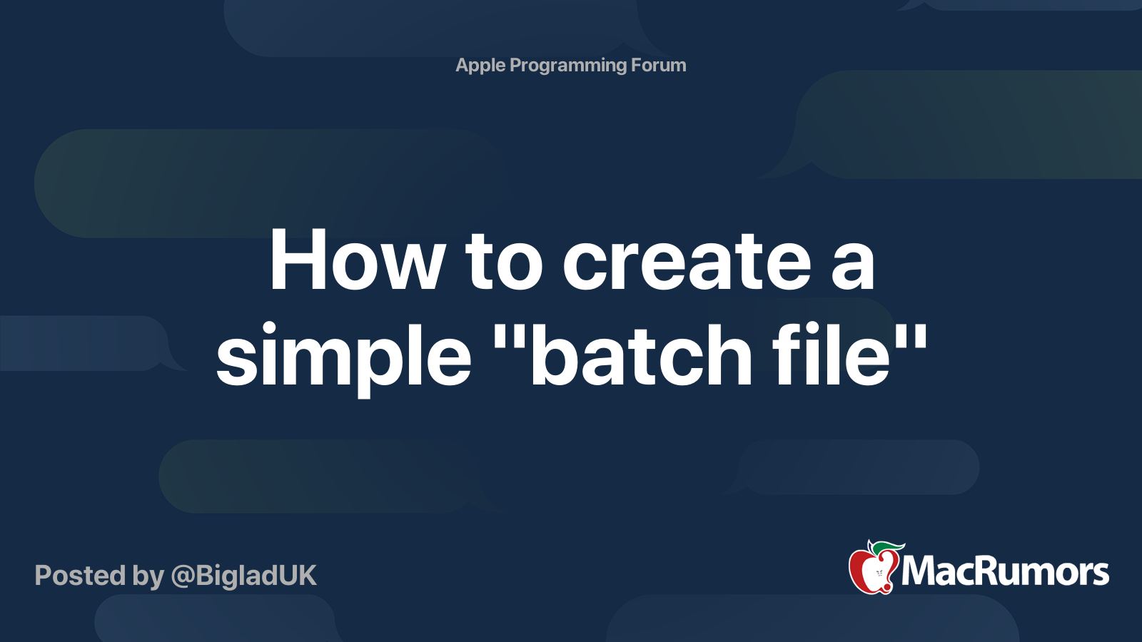 How to create a simple "batch file" | MacRumors Forums