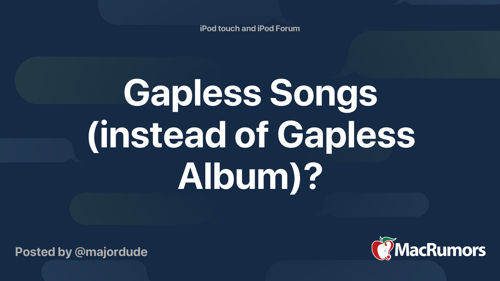 Gapless Songs (instead of Gapless Album)? | MacRumors Forums