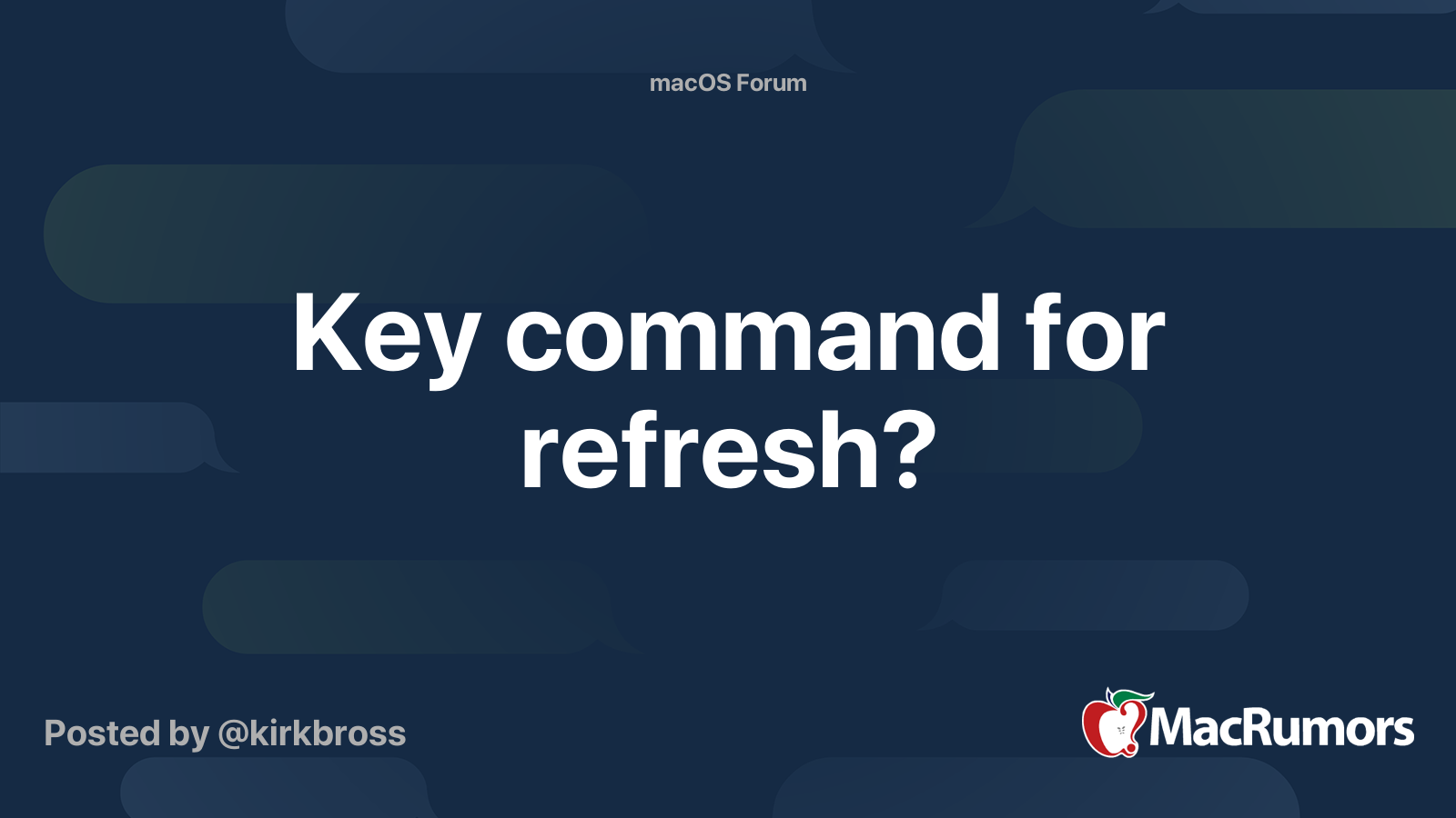 Key command for refresh? | MacRumors Forums