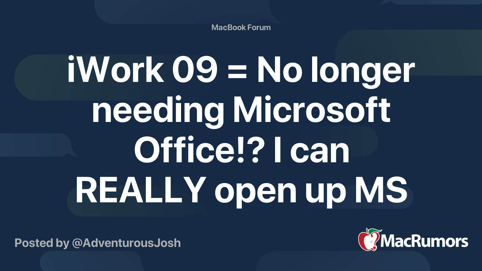 iWork 09 = No longer needing Microsoft Office!? I can REALLY open up MS documents!? | MacRumors ...