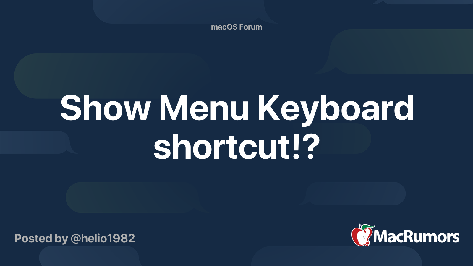 Show Menu Keyboard shortcut!? | MacRumors Forums