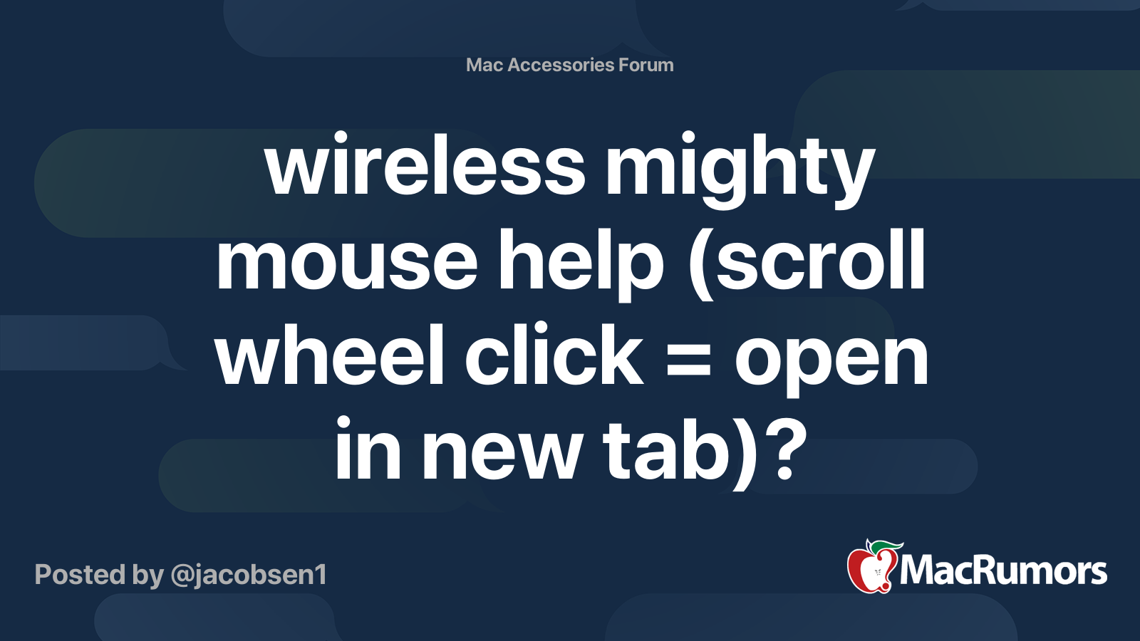 wireless mighty mouse help (scroll wheel click = open in new tab)? | MacRumors Forums