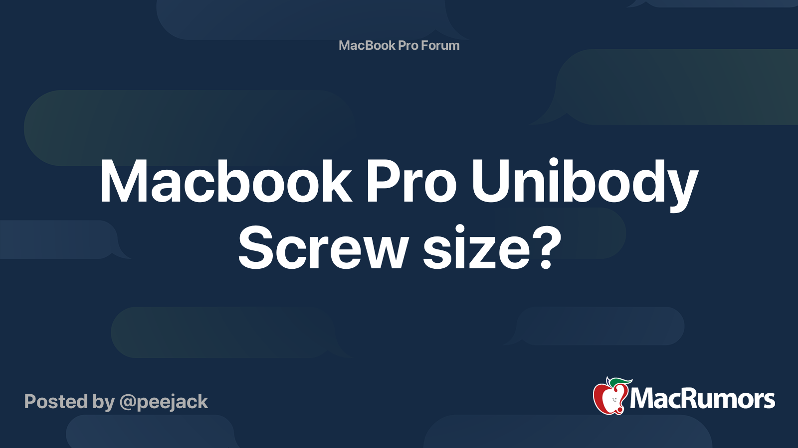 Macbook Pro Unibody Screw size? | MacRumors Forums