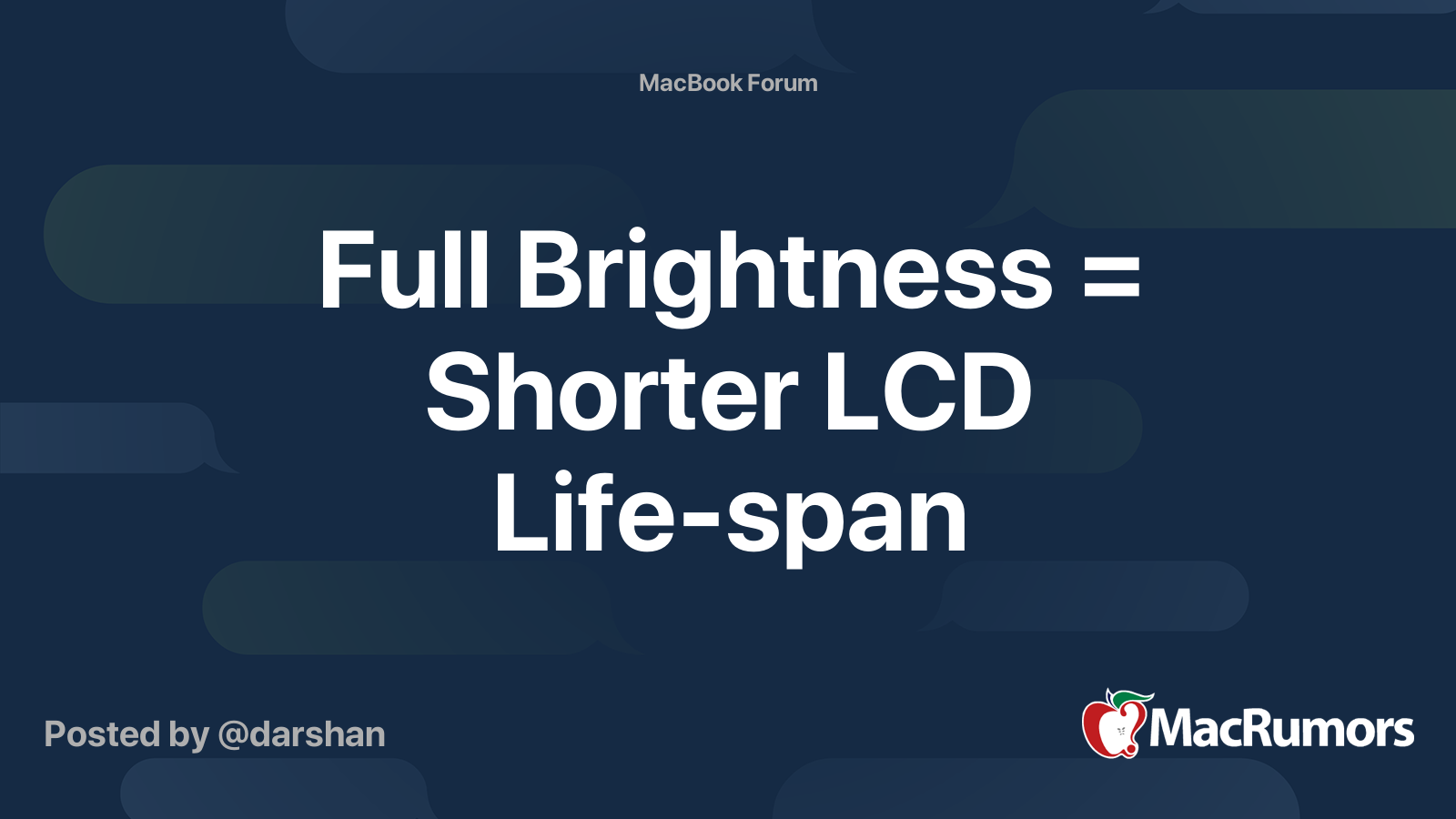 Full Brightness = Shorter LCD Life-span | MacRumors Forums