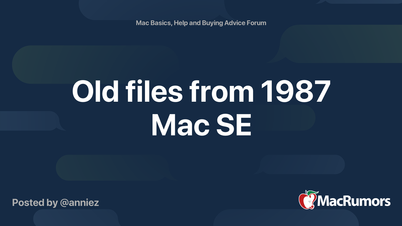 Old files from 1987 Mac SE | MacRumors Forums