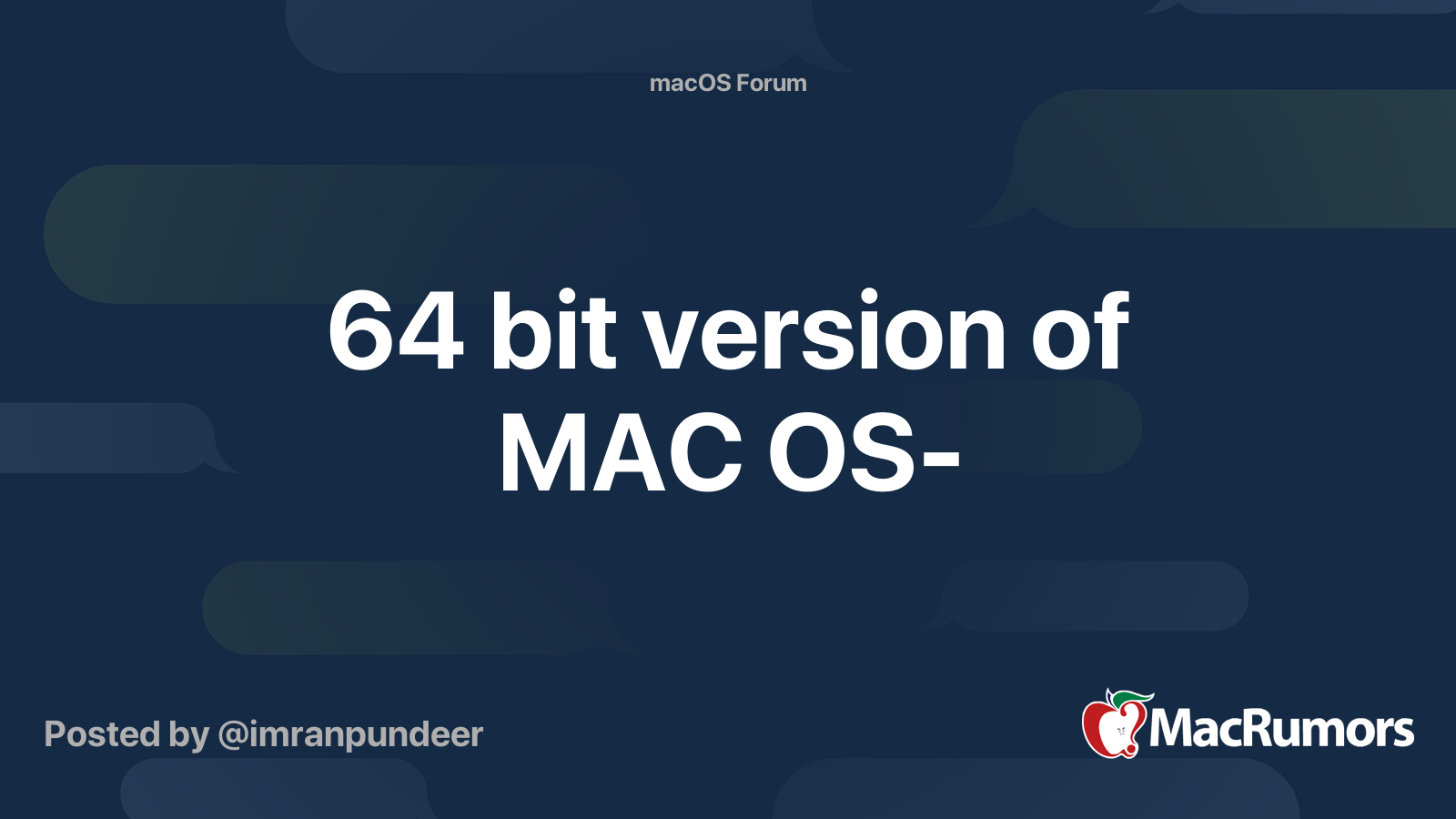 64 bit version of MAC OS- | MacRumors Forums