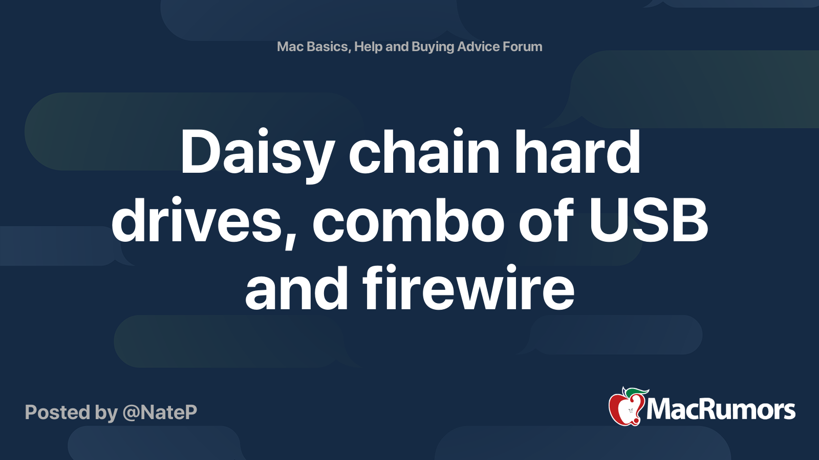 Daisy chain hard drives, combo of USB and firewire | MacRumors Forums