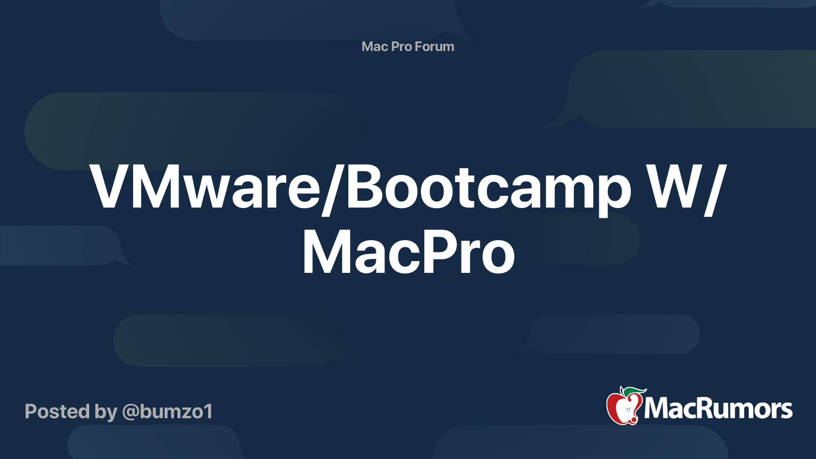 VMware/Bootcamp W/ MacPro | MacRumors Forums