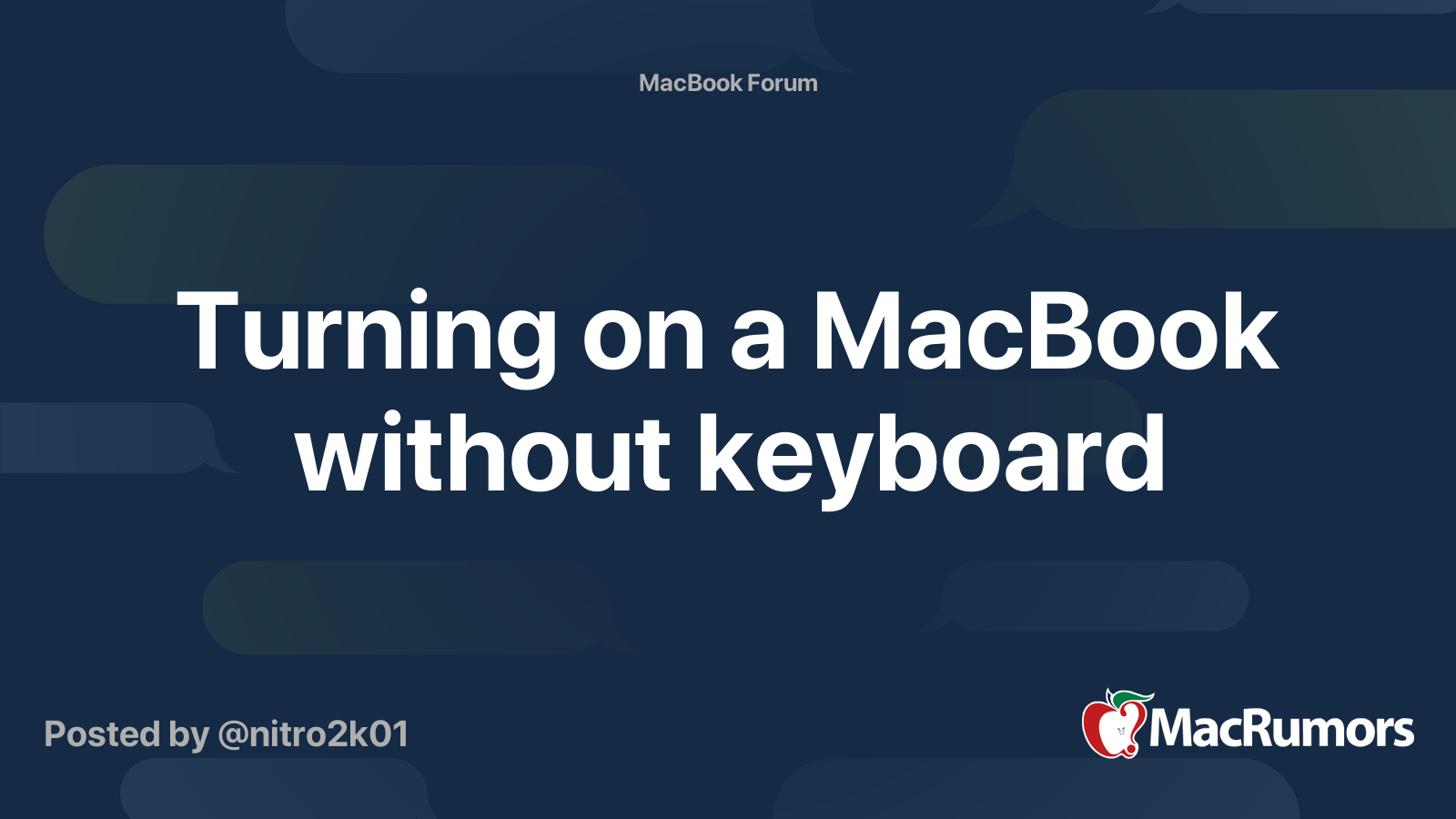 Turning on a MacBook without keyboard | MacRumors Forums
