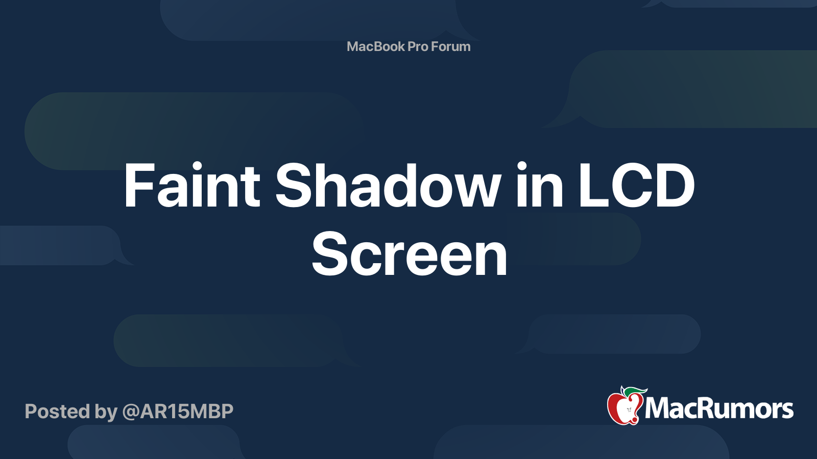 Faint Shadow in LCD Screen | MacRumors Forums