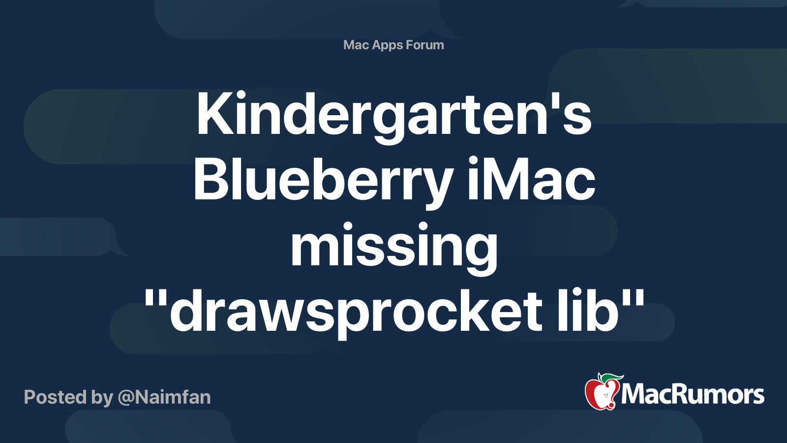 Kindergarten's Blueberry iMac missing "drawsprocket lib" | MacRumors Forums